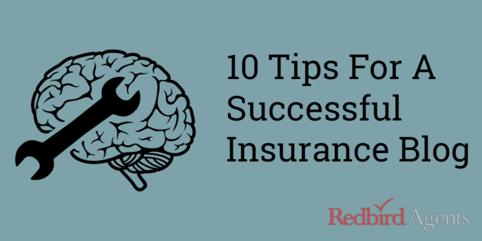 10 Rules For Creating a Kick Ass Insurance Blog