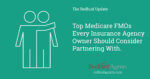 Top Medicare FMOs to Consider in 2026 [Contact Info Included]