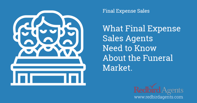 Final Expense Agent's Guide to Understanding the Funeral Market