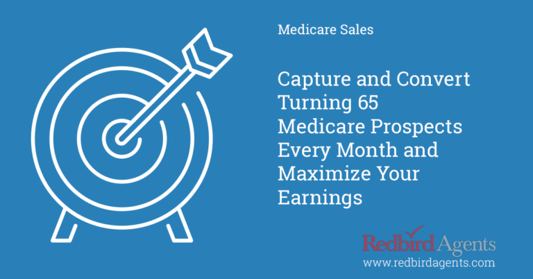 Capture and Convert Turning 65 Medicare Leads Every Month [2025]